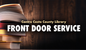 Front Door Service at Contra Costa County Libraries - Your Town Monthly
