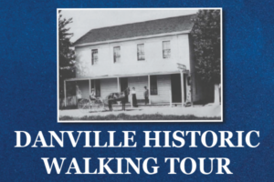 Danville Historic Walking Tour - Your Town Monthly